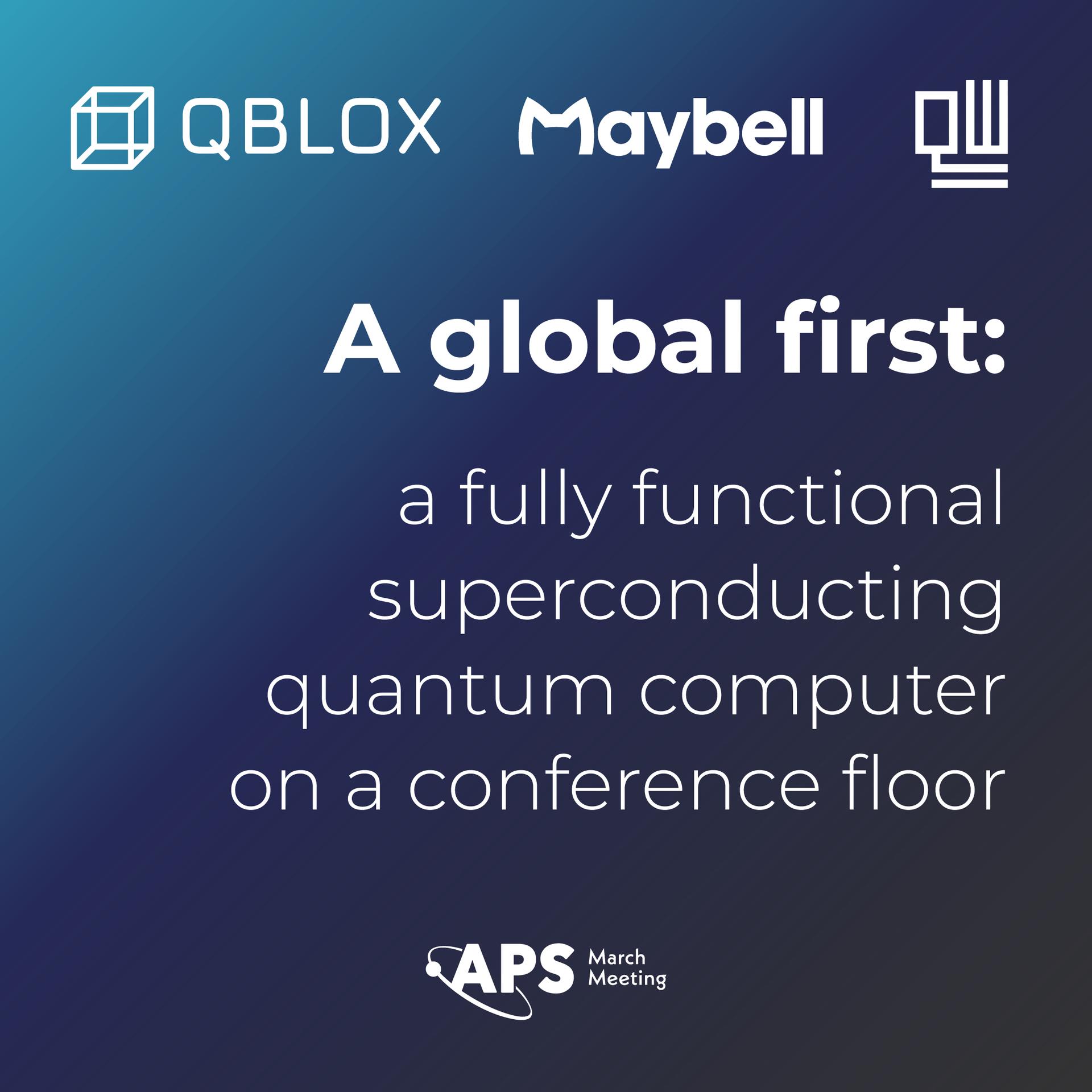 Qblox, Maybell, and Quantware team up to deploy a full-stack quantum ...